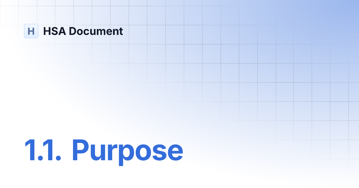 1.1. Purpose | HSA Document